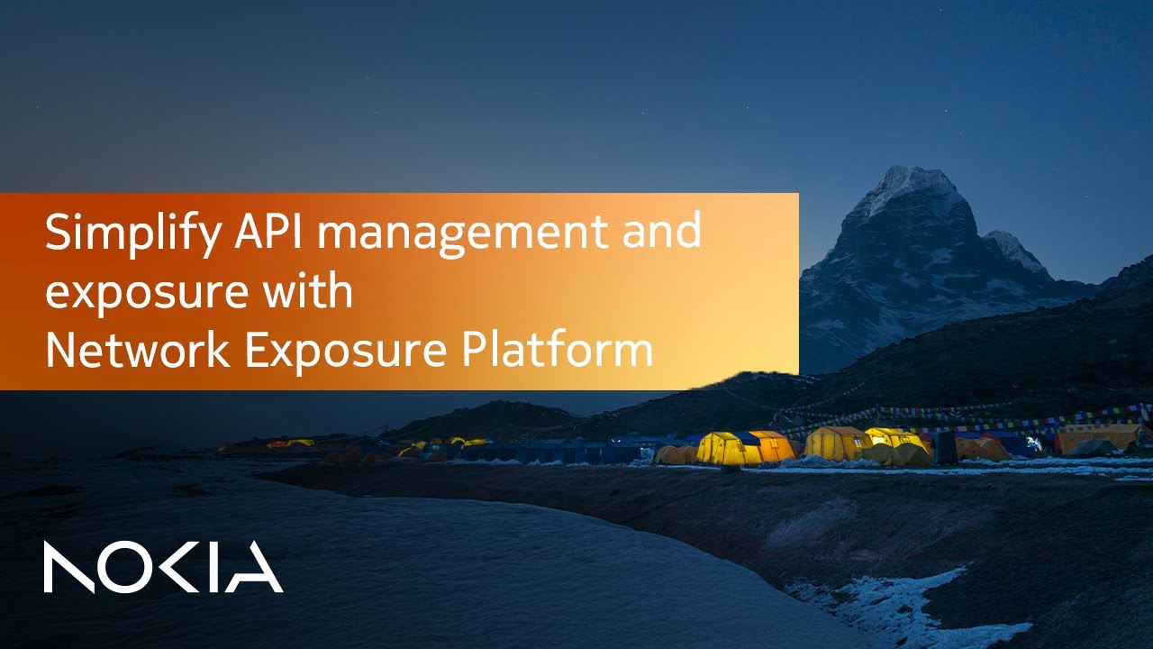 Streamline API Service Delivery with Nokia’s Network Exposure Platform ...