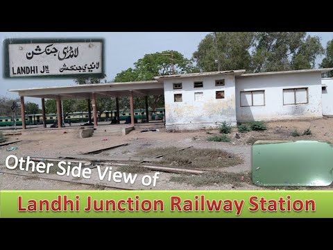 Landhi Junction Railway Station - YouTube