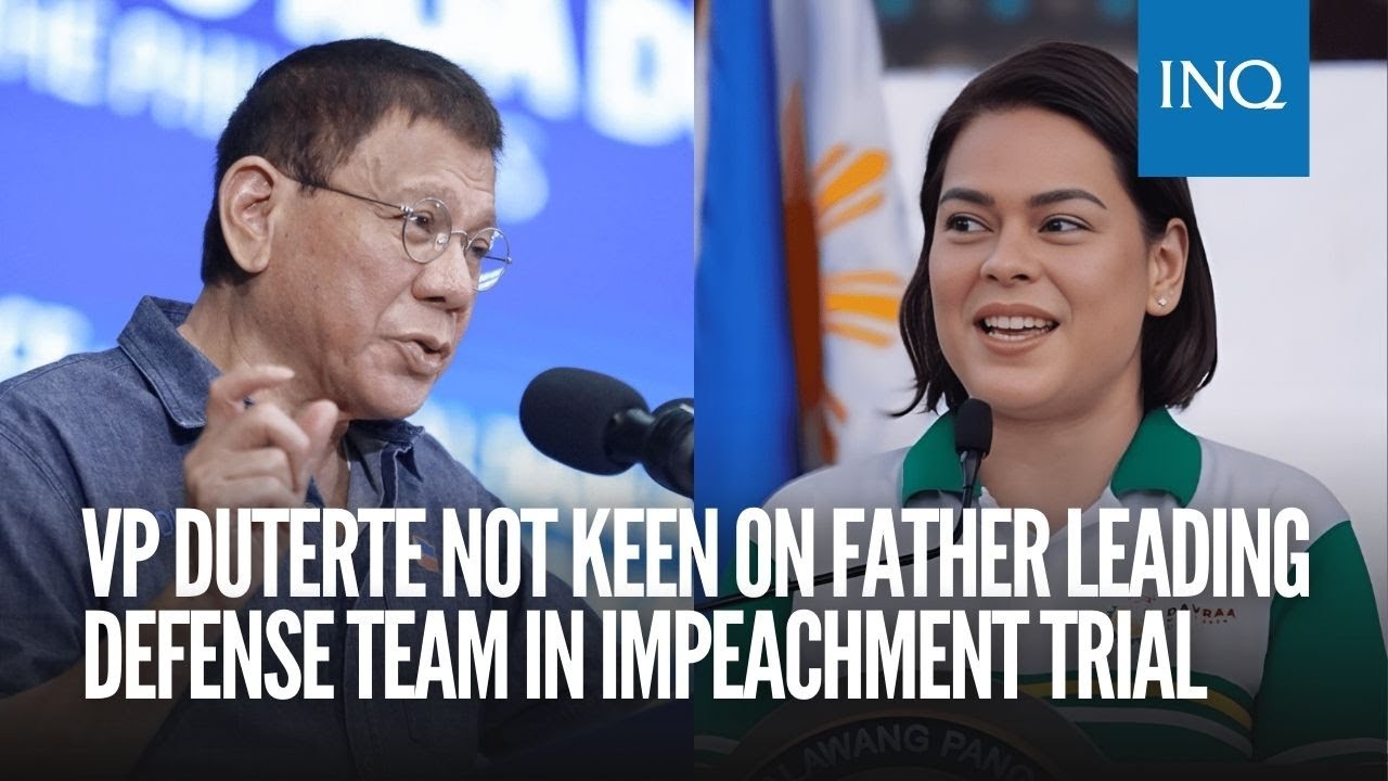 VP Duterte not keen on father leading defense team in impeachment trial ...