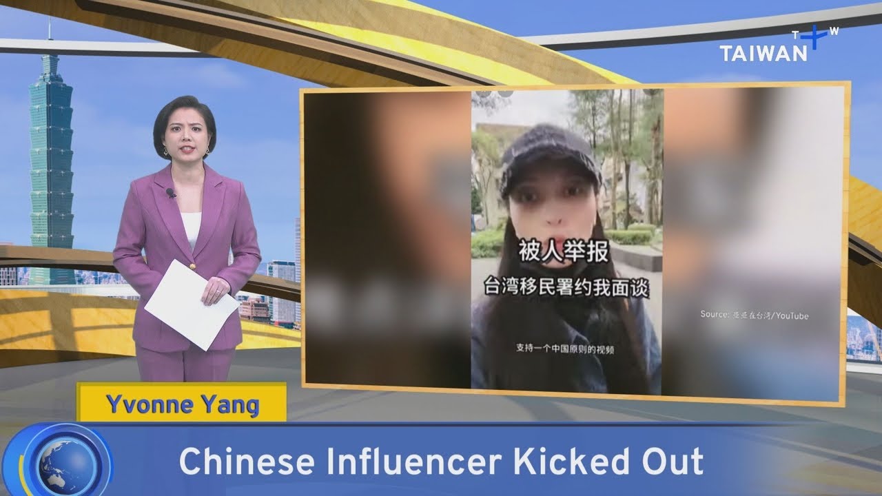 Chinese Influencer Kicked Out, What's Up Taiwan – News at 20:00, March ...