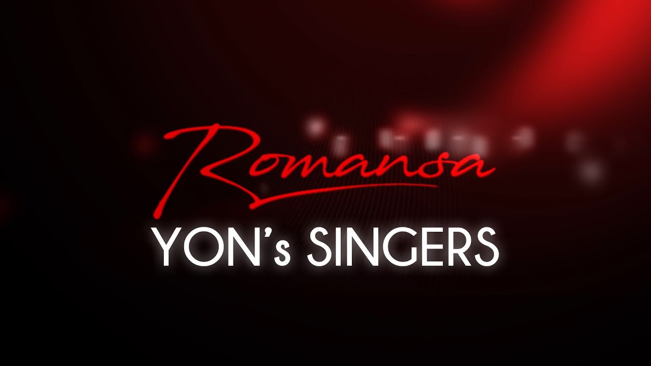 Romansa | Yon`s Singers - YouTube