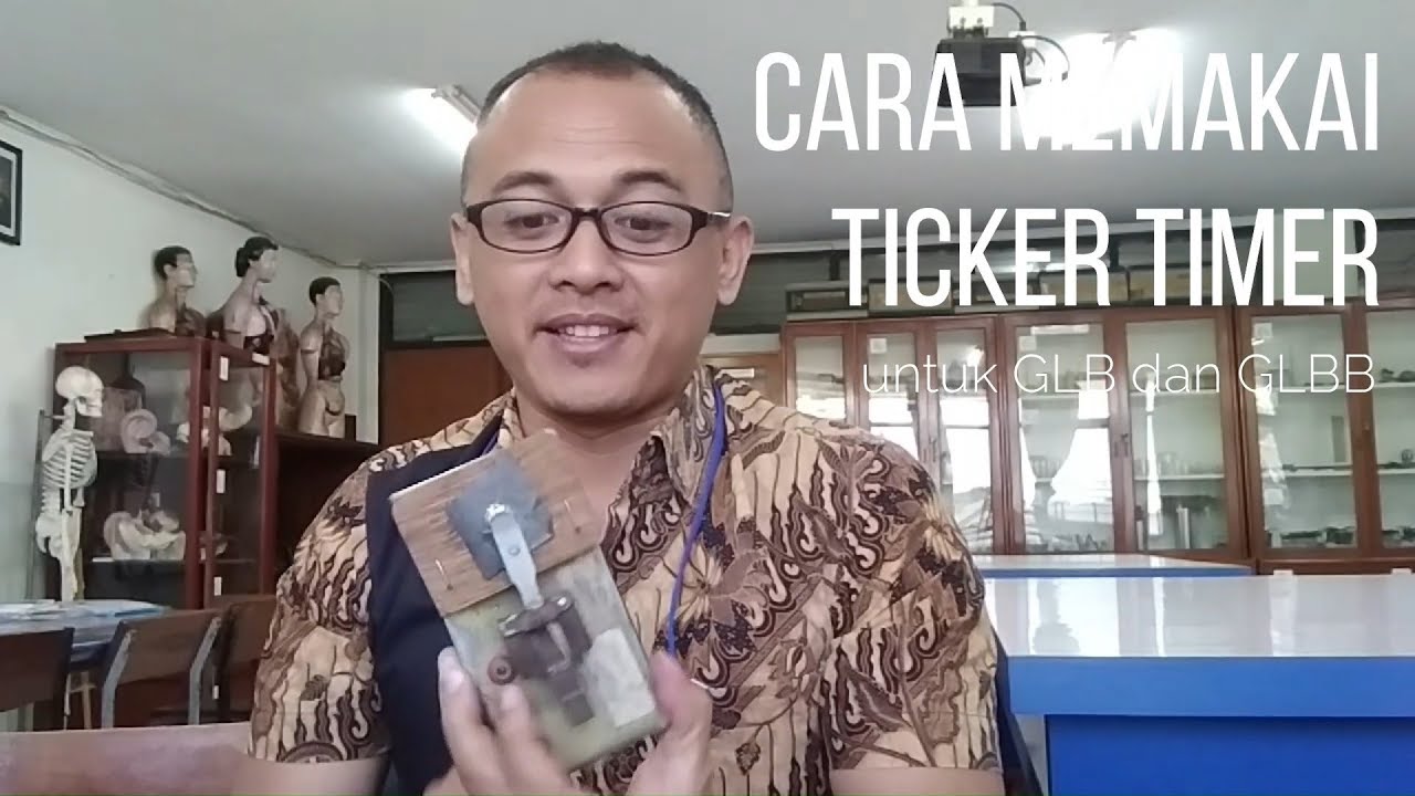 Cara Memakai Ticker Timer untuk Percobaan GLB dan GLBB - YouTube