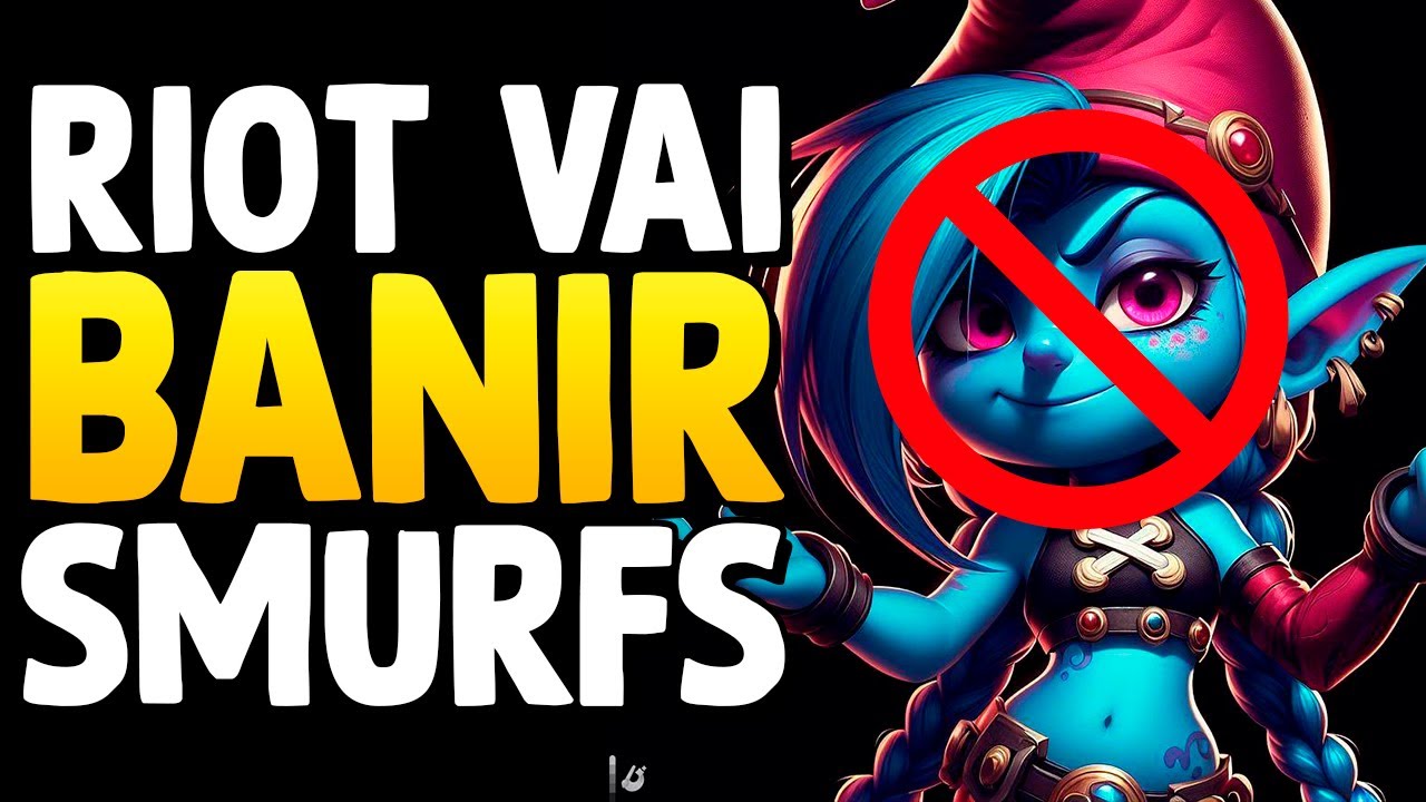 RIOT VAI COMEÇAR A BANIR SMURFS NO LEAGUE OF LEGENDS! - YouTube