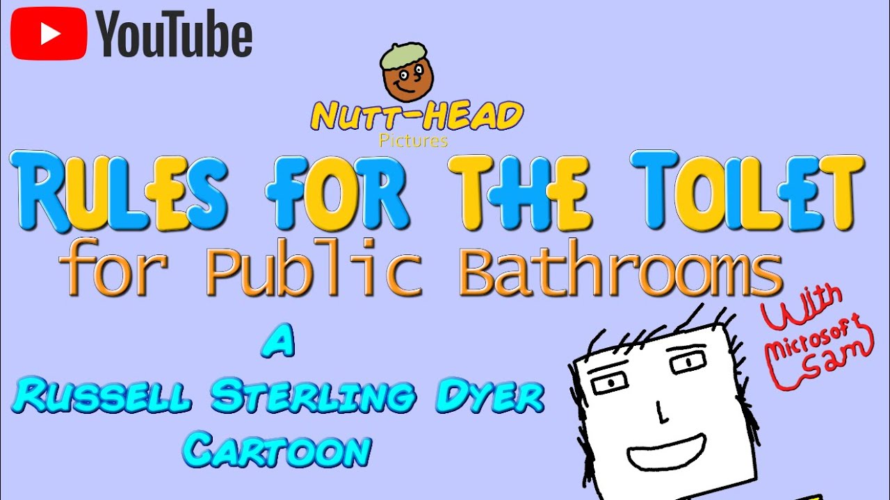 Rules for the Toilet for Public Bathrooms with Microsoft Sam - YouTube