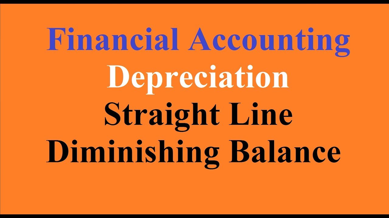 Straight Line vs Diminishing Balance method | Depreciation ...