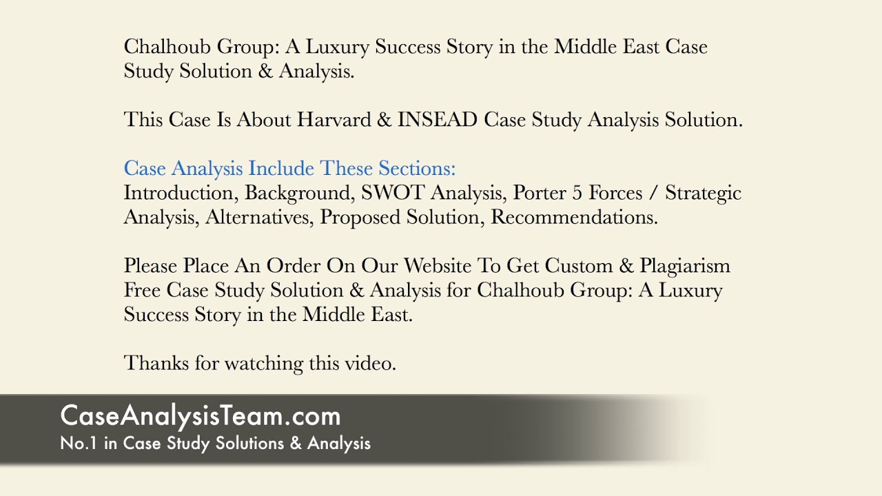 Chalhoub Group A Luxury Success Story in the Middle East Case Study Solution & Analysis - YouTube