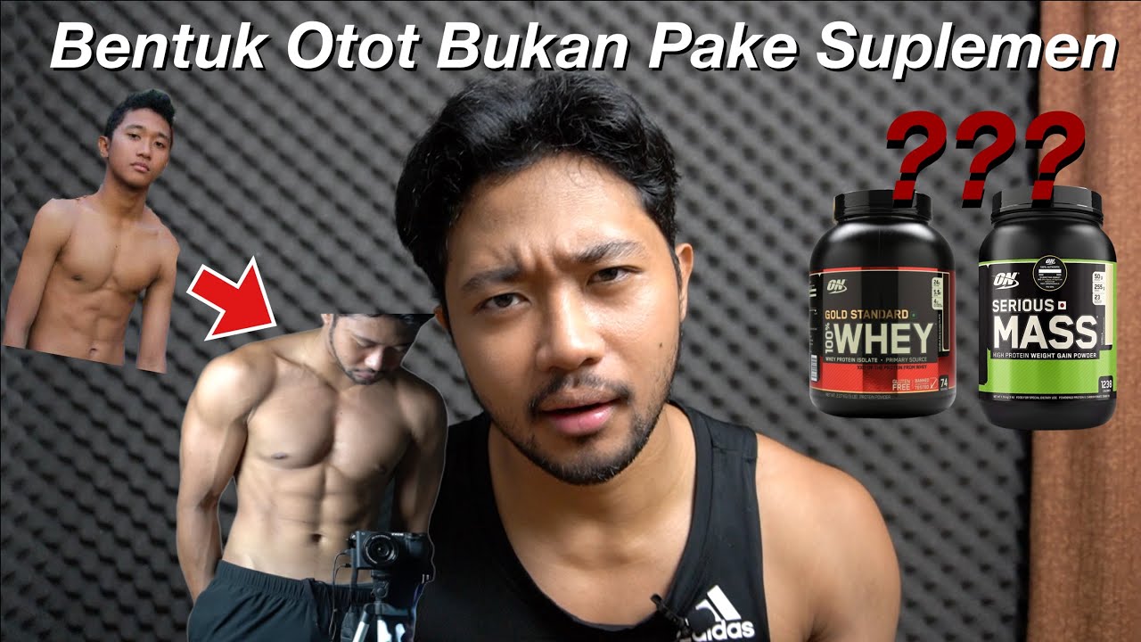Apakah Harus Pakai Suplemen Untuk Bentuk Otot? || Cara Memilih Suplemen ...