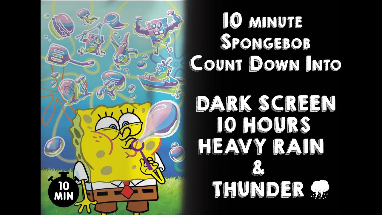 Heavy Rain & Thunder Sleep Sounds with 10 Minute "Spongebob Square ...