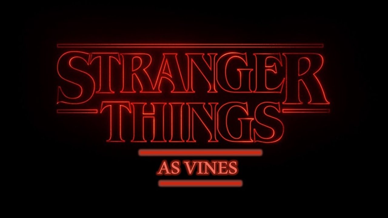 Stranger Things Gang As Vines *SPOILERS* - YouTube