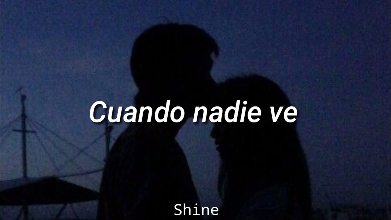 Cuando nadie ve -Morat- | Letra | - YouTube