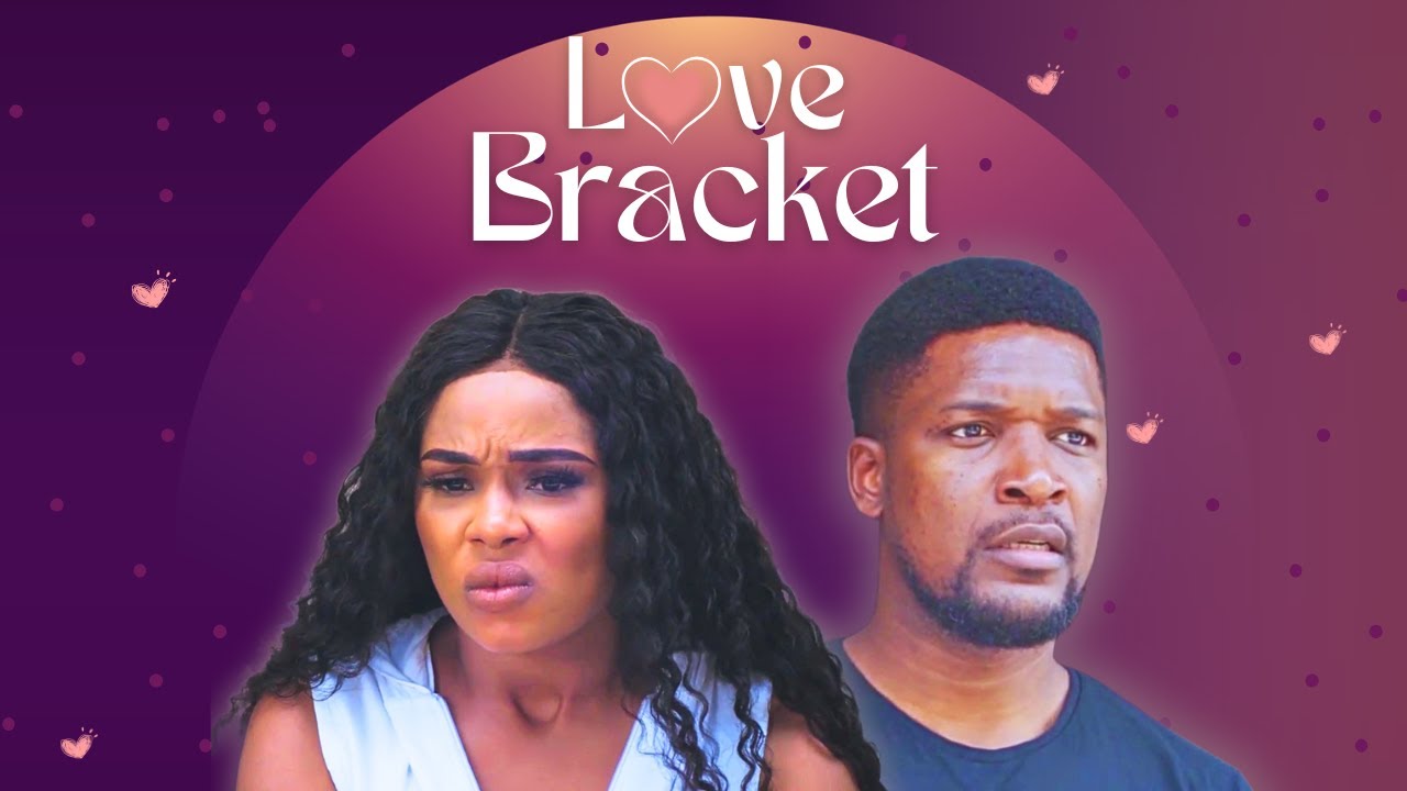 LOVE BRACKET || 2025 LATEST NIGERIAN MOVIE - YouTube