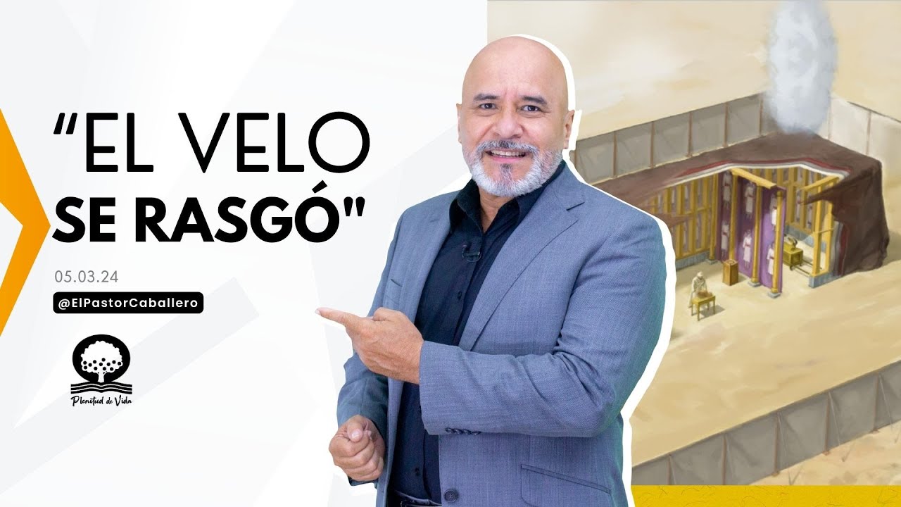 📽 "EL VELO SE RASGÓ" | @elpastorcaballero. | PRÉDICAS CRISTIANAS - YouTube