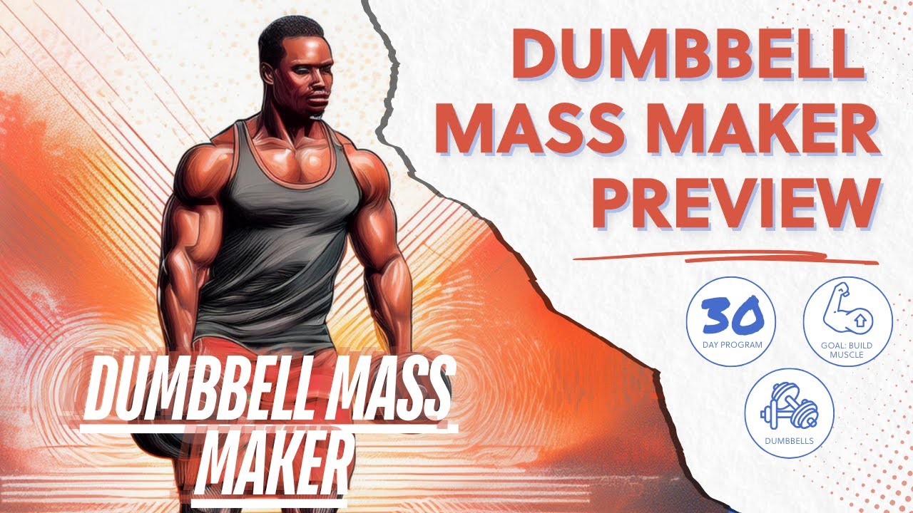 Dumbbell Mass Maker Program Preview - YouTube