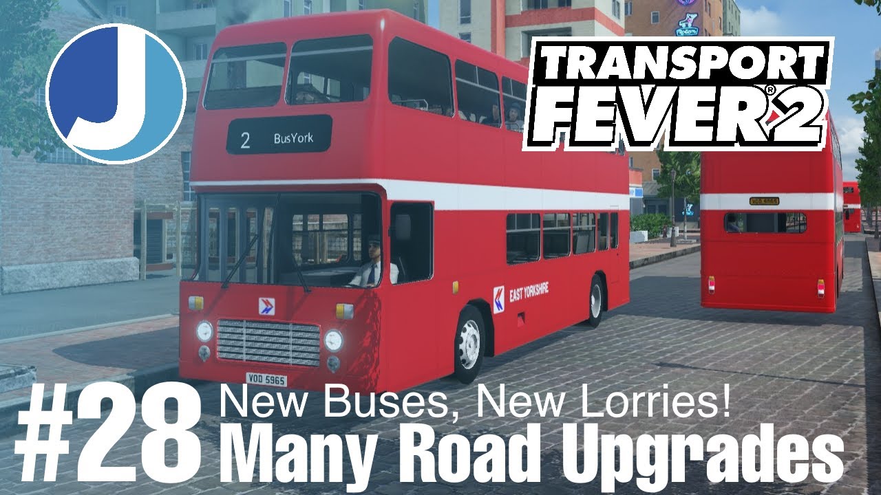 Upgrading Our Tired Road Vehicles | Transport Fever 2 | Race To The ...