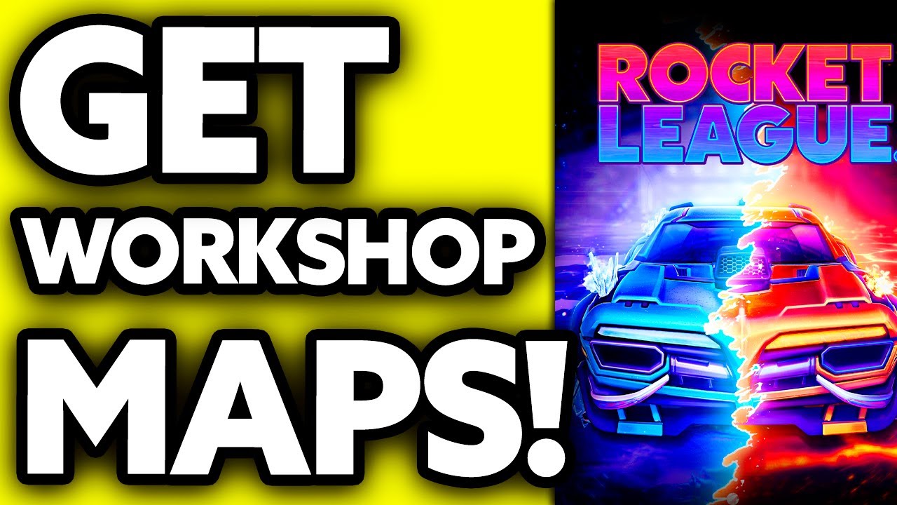How To Get Workshop Maps in Rocket League Epic Games [Very EASY!] - YouTube