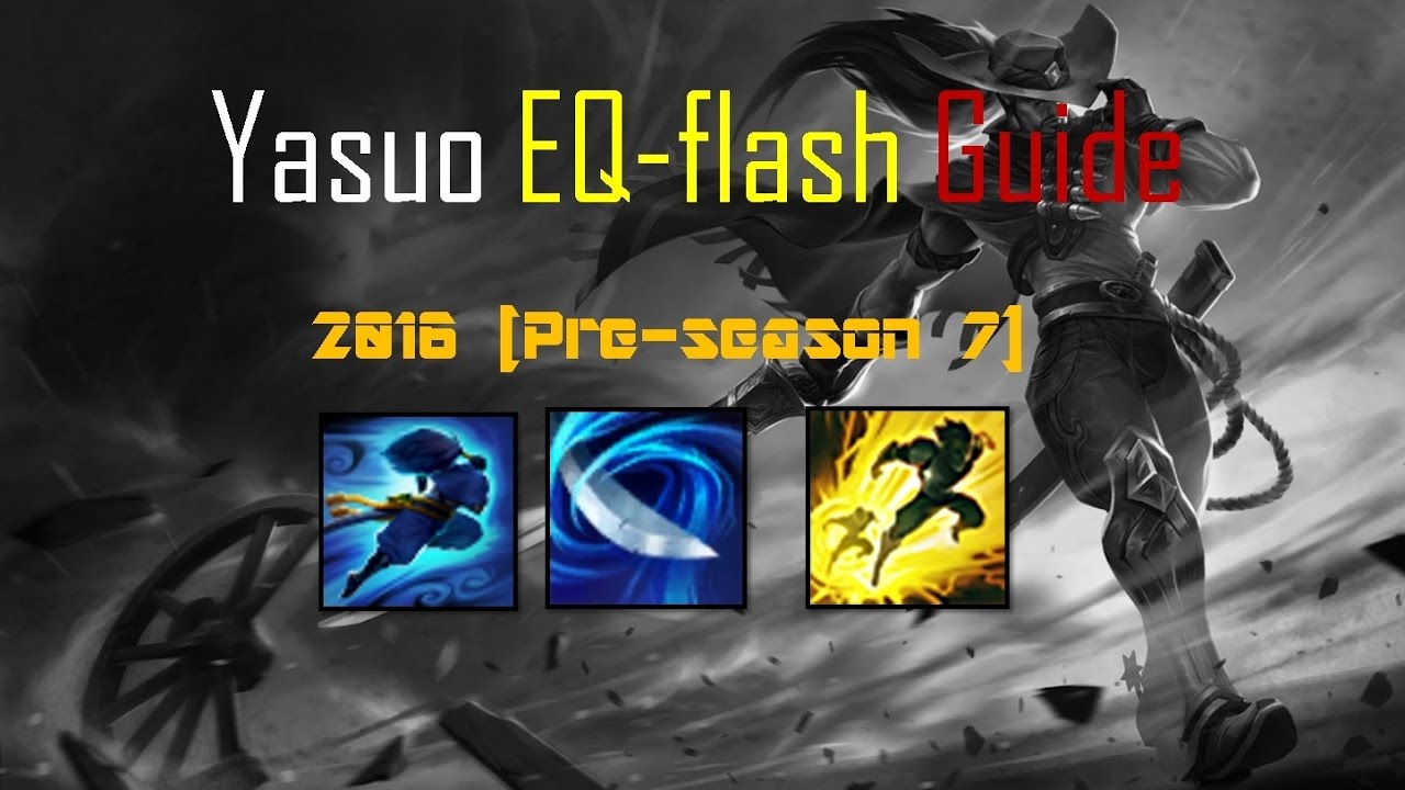 Yasuo tutorial [Beyblade/ EQ-flash] - YouTube