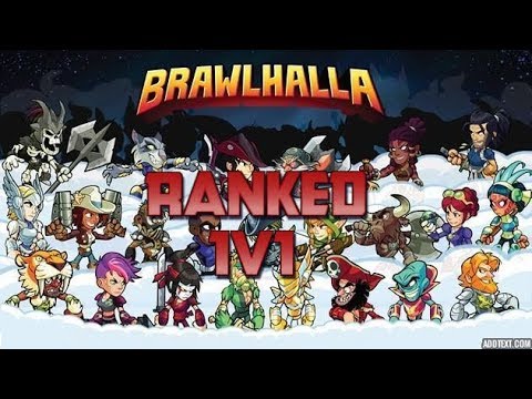 Brawlhalla - Ranked 1v1 - YouTube