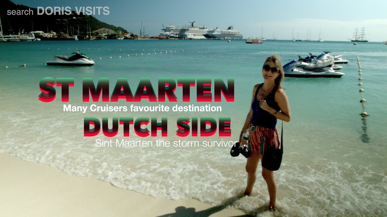 Cruise into Sint Maarten, Philipsburg, the Dutch side. Jean's guide for ...