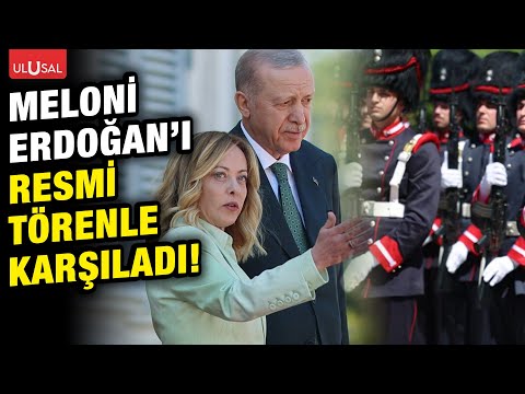 Giorgia Meloni Erdoğan'ı İtalya'da resmi törenle karşıladı!