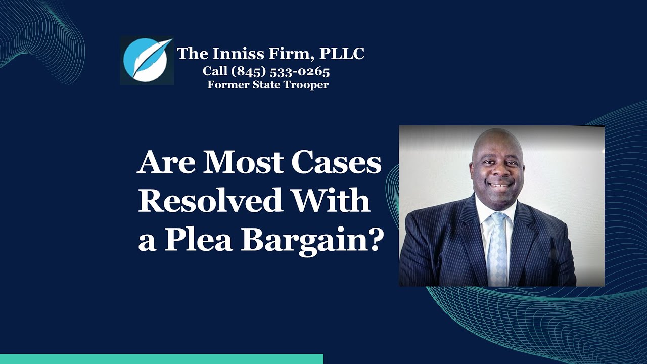 Are Most New York State DWI Cases Resolved With a Plea Bargain? The ...