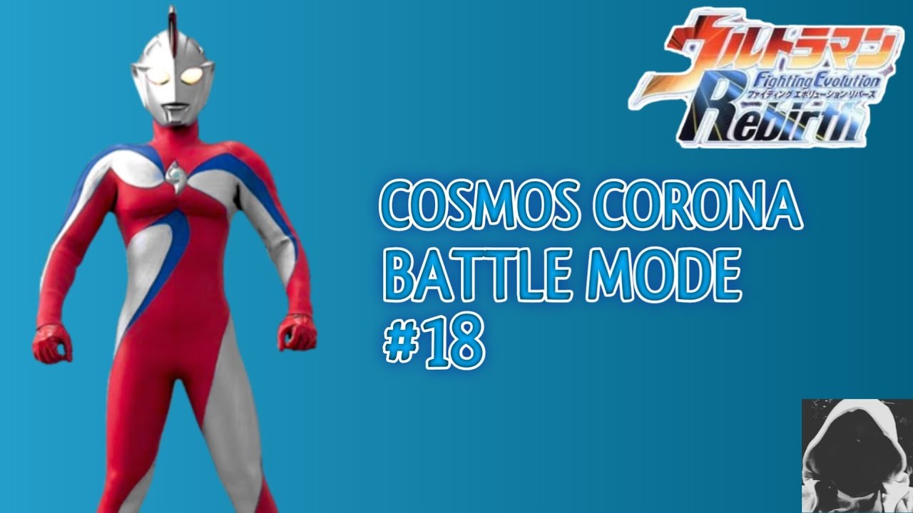 Ultraman Cosmos (Corona Mode) | Battle Mode | Ultraman Fighting ...