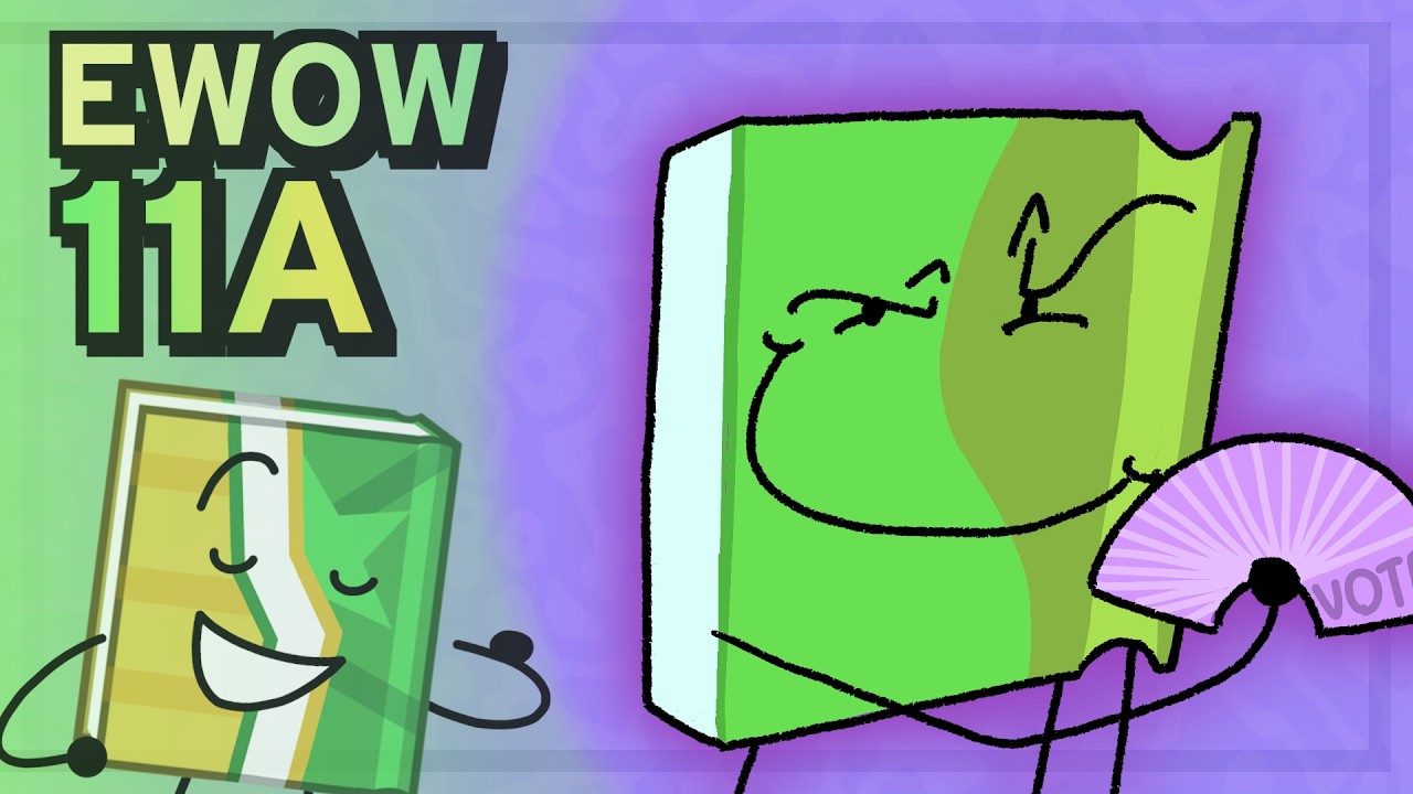 EWOW 11A (Vote by February 10th!) - YouTube