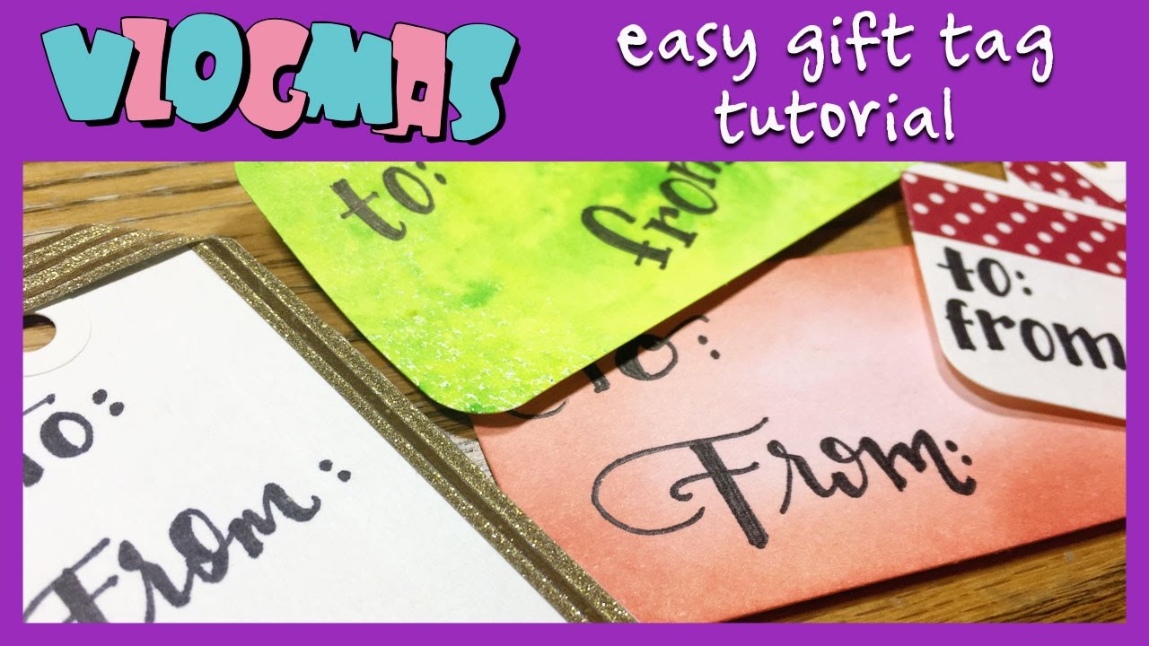 Gift Tag Tutorial | Vlogmas 2016 - YouTube