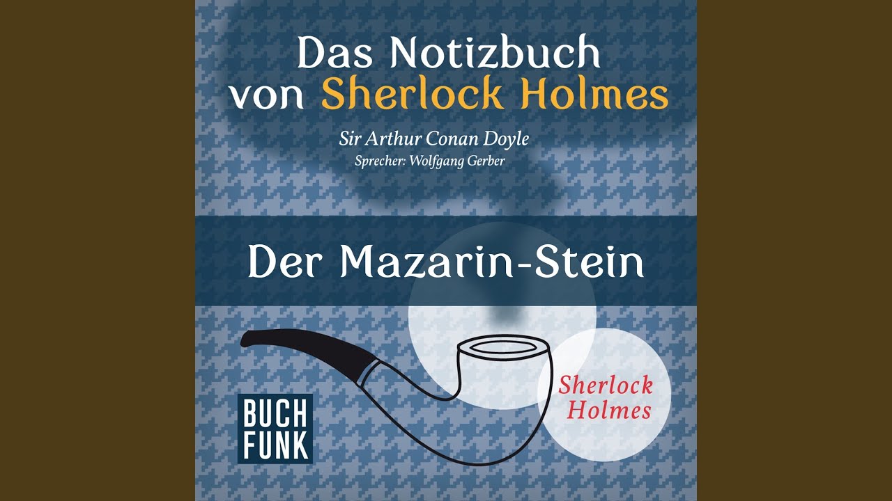 Teil 2 - Sherlock Holmes - Das Notizbuch von Sherlock Holmes: Der ...