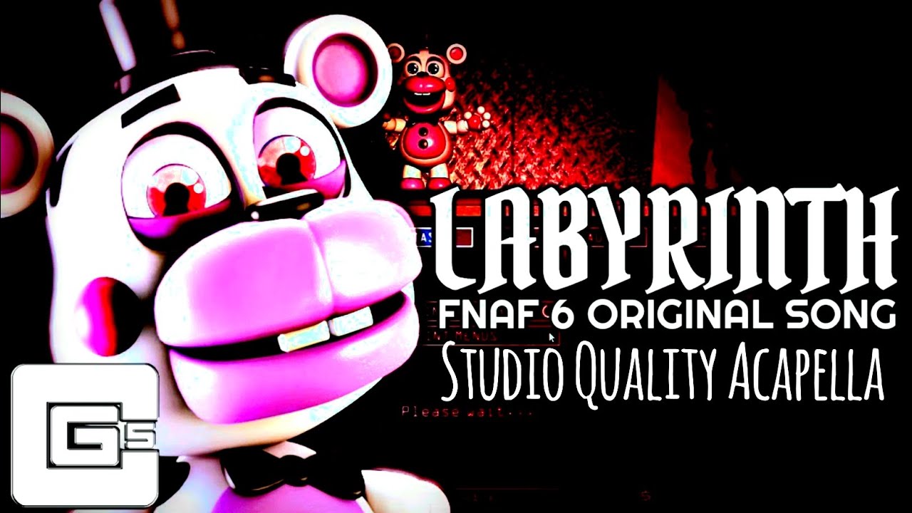 FNAF 6 Song : Labyrinth | CG5 [Studio Quality Acapella] - YouTube