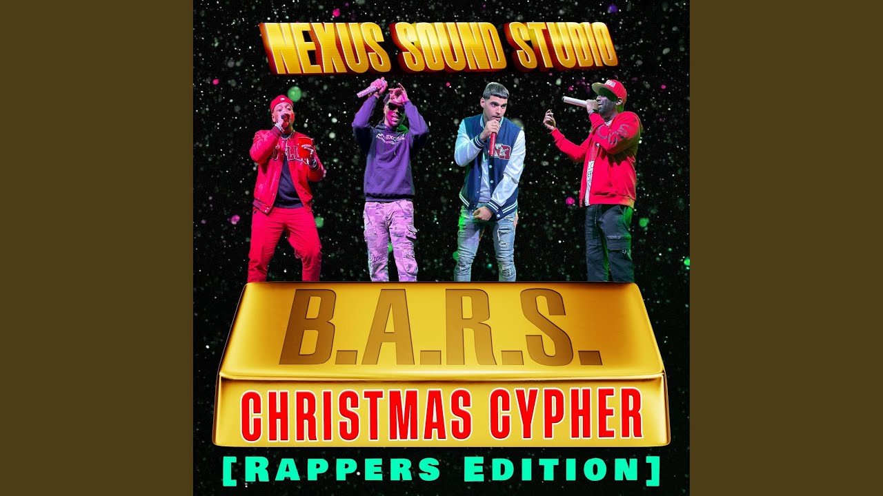 B.A.R.S. Christmas Cypher 2024 (Rappers Edition) - Nexus Sound Studio ...