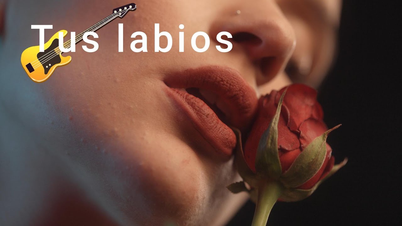 Tus labios - YouTube