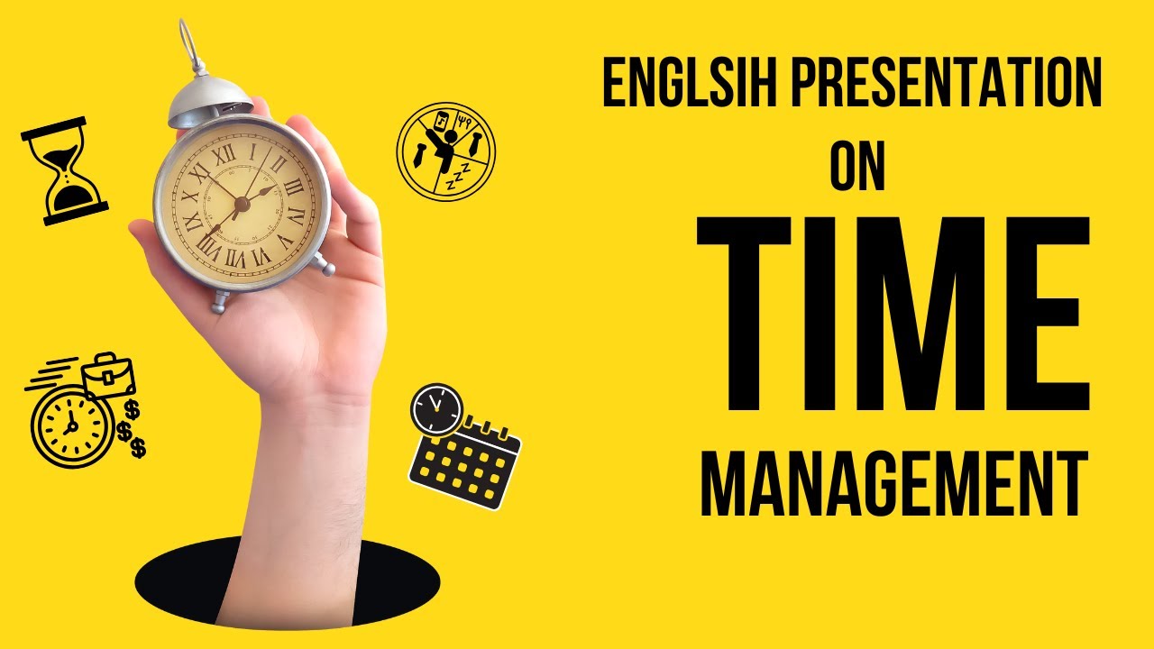 English Presentation ON " Time Management" | English Speaking Practice ...