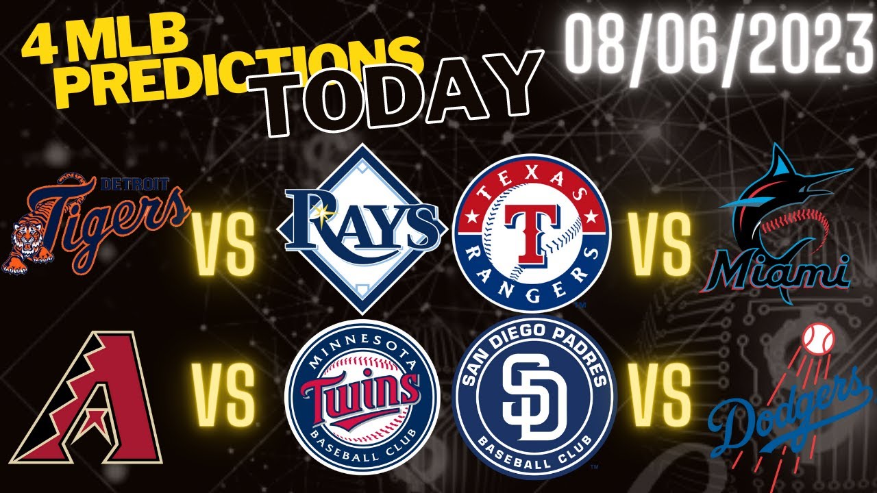 4 Mlb Predictions Today 8/06/23 Mlb Picks And Predictions Today mlb ...