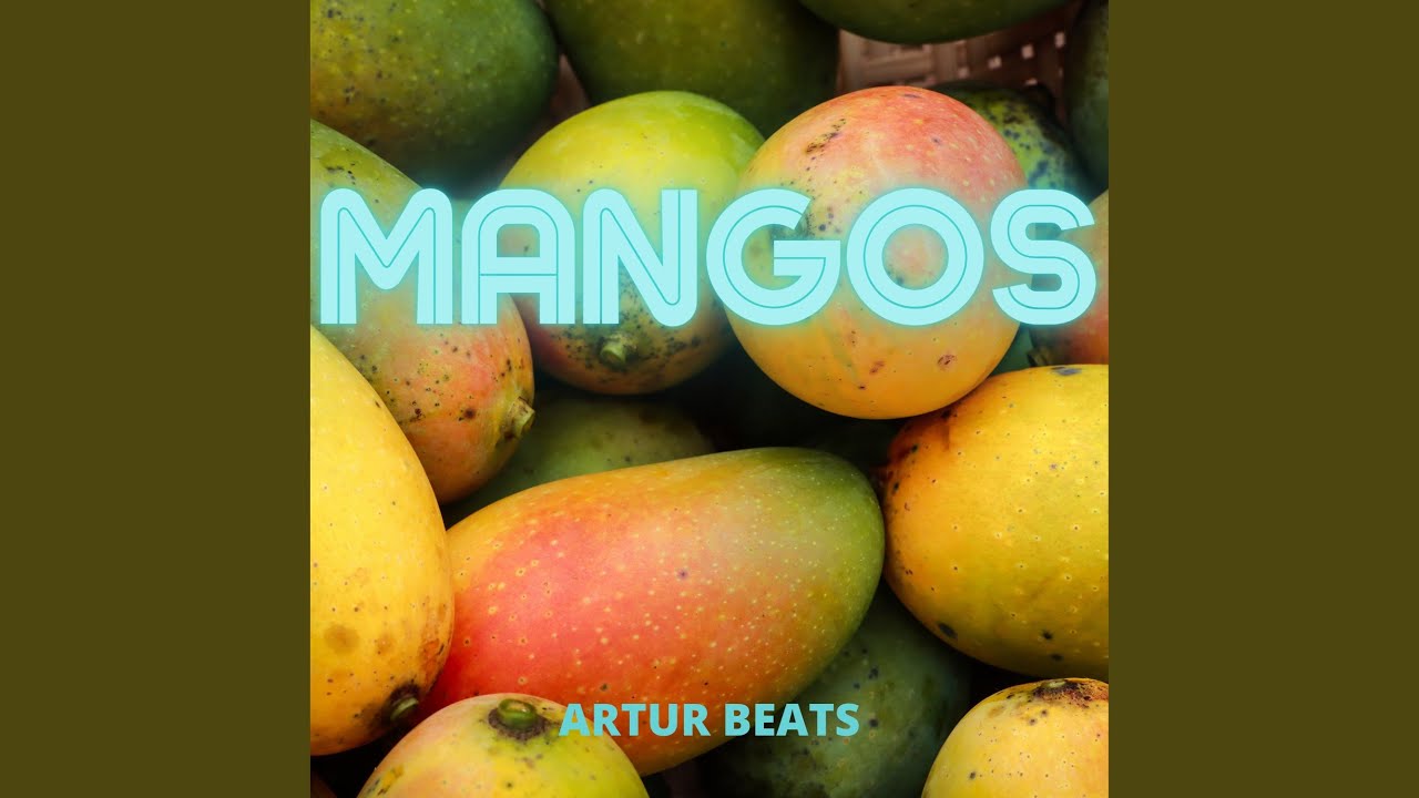 Mangos - YouTube