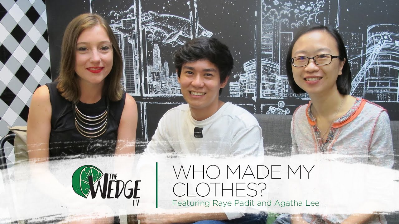 Agatha Lee & Raye Padit - “Who made my clothes?” - YouTube