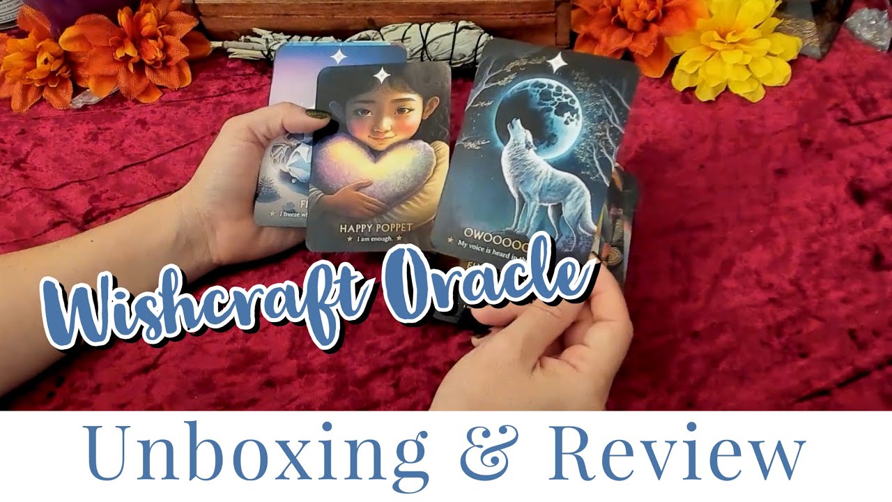 Wishcraft Oracle Unboxing and Review with Sample Reading - YouTube