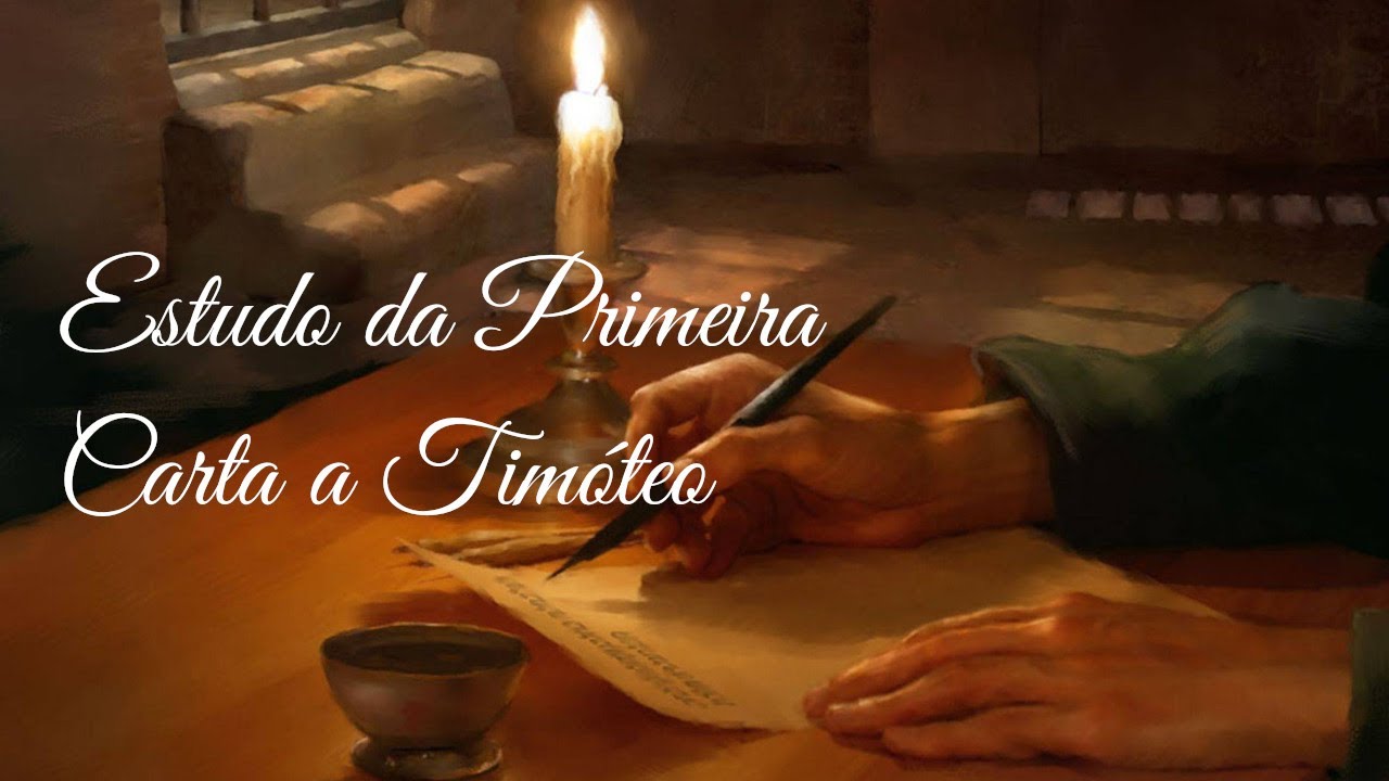 Estudo da Primeira Carta a Timóteo. Capítulo 2 - Igreja Restauração e ...