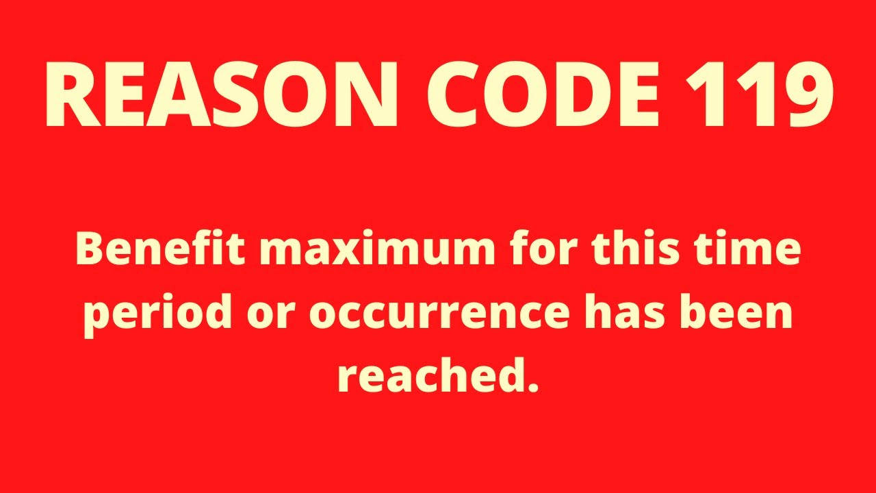 Medicare Denial Reason Code 119 Benefit Maximum YouTube Medicare Denial Reason Code 119 Benefit Maximum YouTube