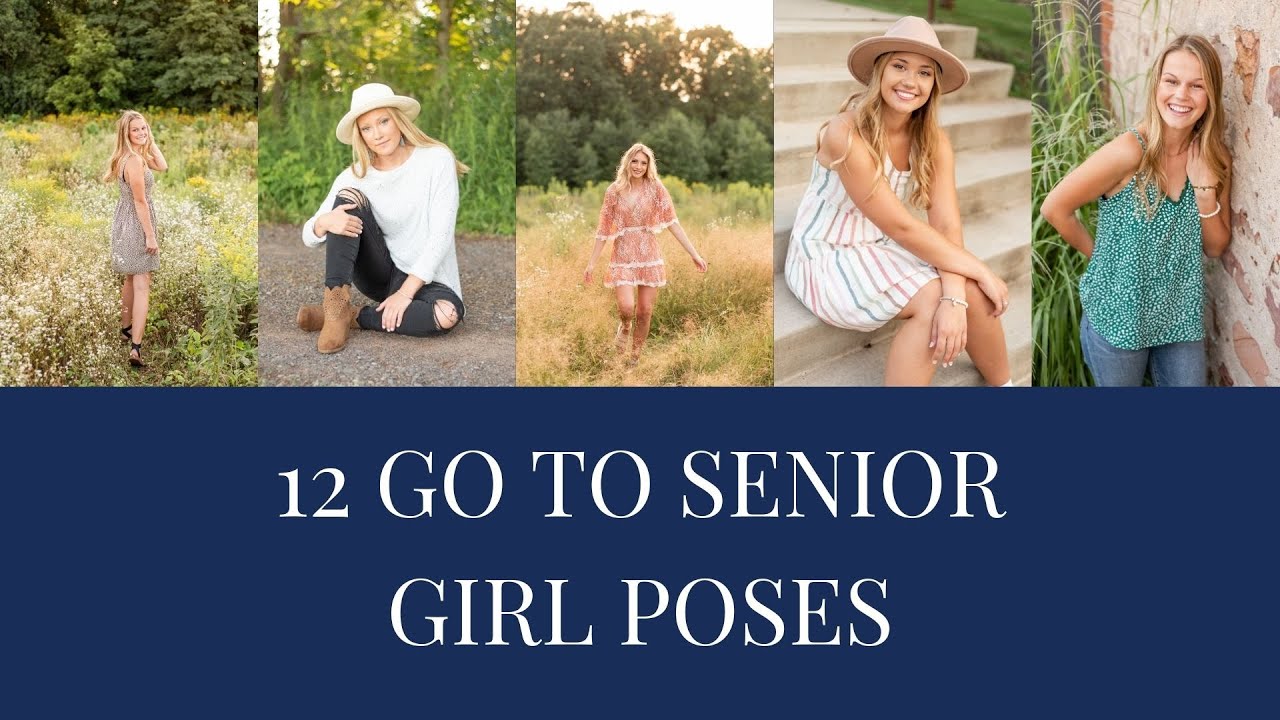 poses for senior girl portraits - 12 pose ideas - YouTube