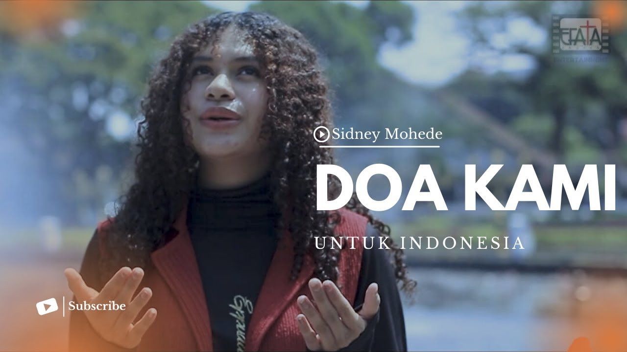 Doa Kami - Sidney Mohede (Cover by Sarah Elisabeth Sambono feat Efata ...