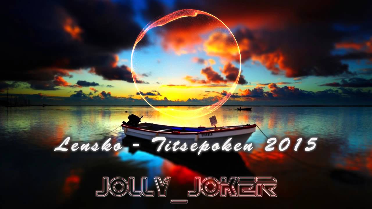 Lensko - Titsepoken 2015 - YouTube