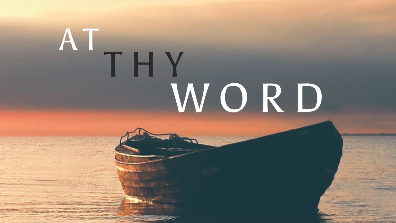 At Thy Word - YouTube