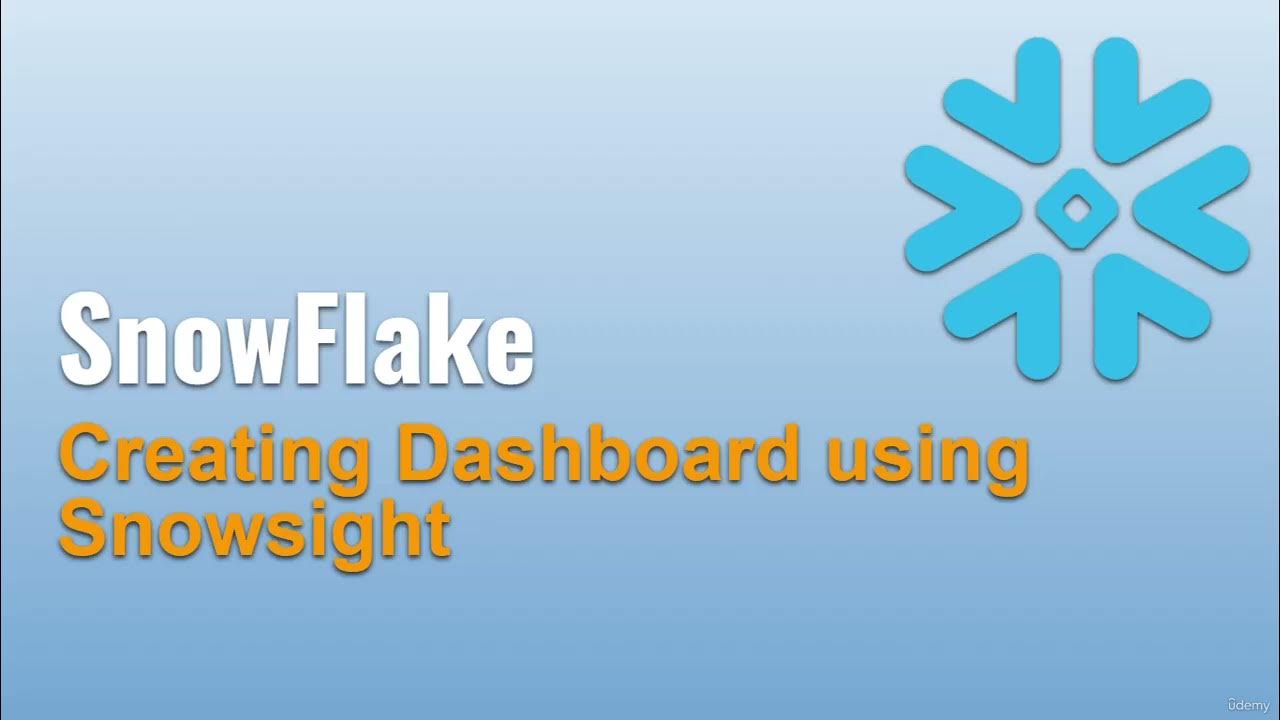 32 ️ Creating Dashboards Using Snowsight in Snowflake: Step-by-Step Guide - YouTube