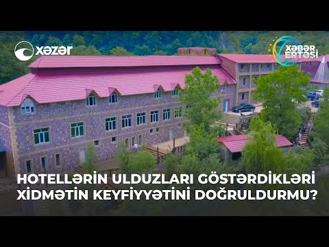 Hotellərin Ulduzları Göstərdikləri Xidmətin Keyfiyyətini Doğruldurmu?
