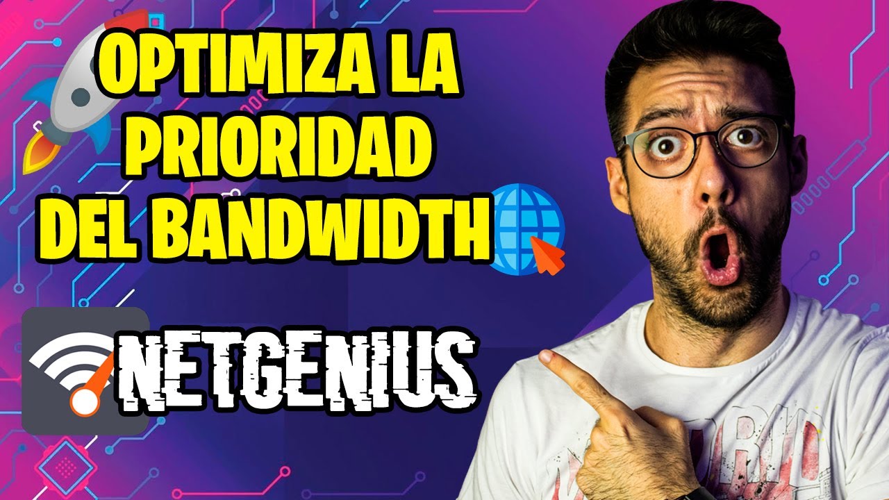 ⚡ Acelera tu Conexión de RED y OPTIMIZA el Ancho de Banda 🌐 Tutorial NETGENIUS - YouTube