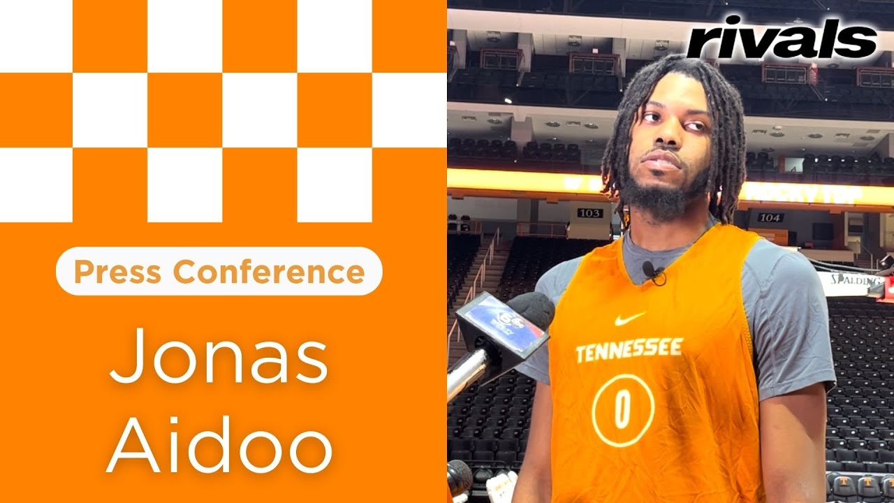 PRESS CONFERENCE: Tennessee basketball's Jonas Aidoo meets with the ...
