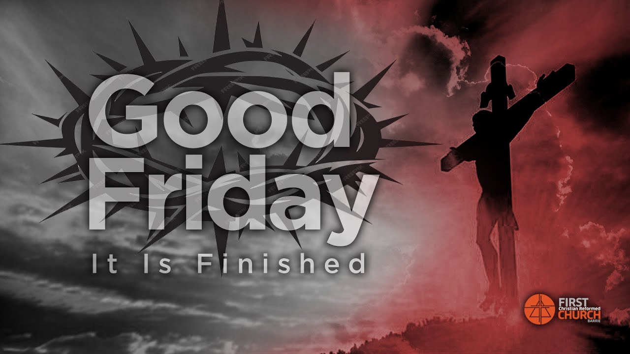 Good Friday April 18, 2025 Worship Service - YouTube