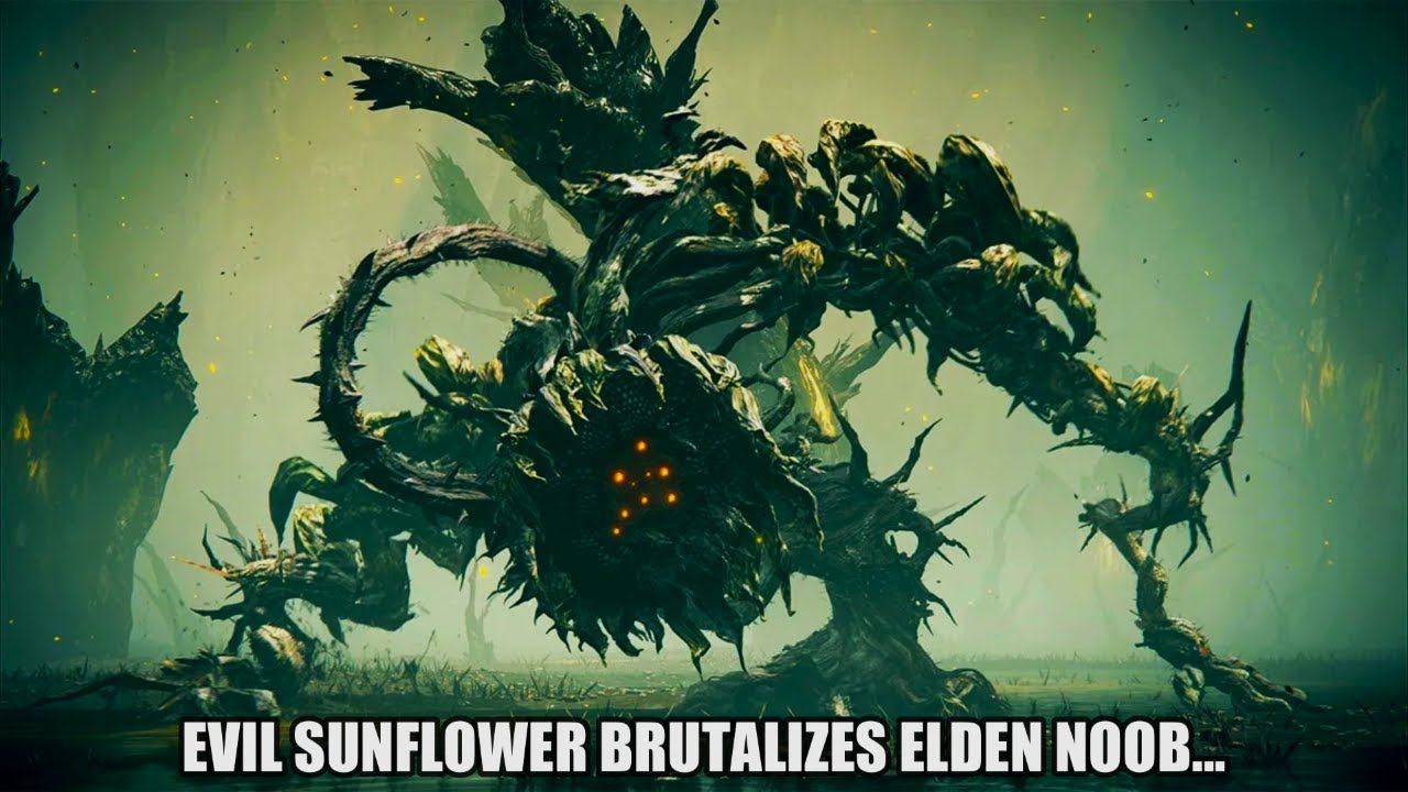 Evil Sunflower BRUTALIZES Elden Noob... | Part 13 - YouTube