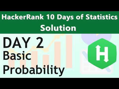Day 2 - Basic Probability Solution in HackerRank (10 Days of Statistics ...