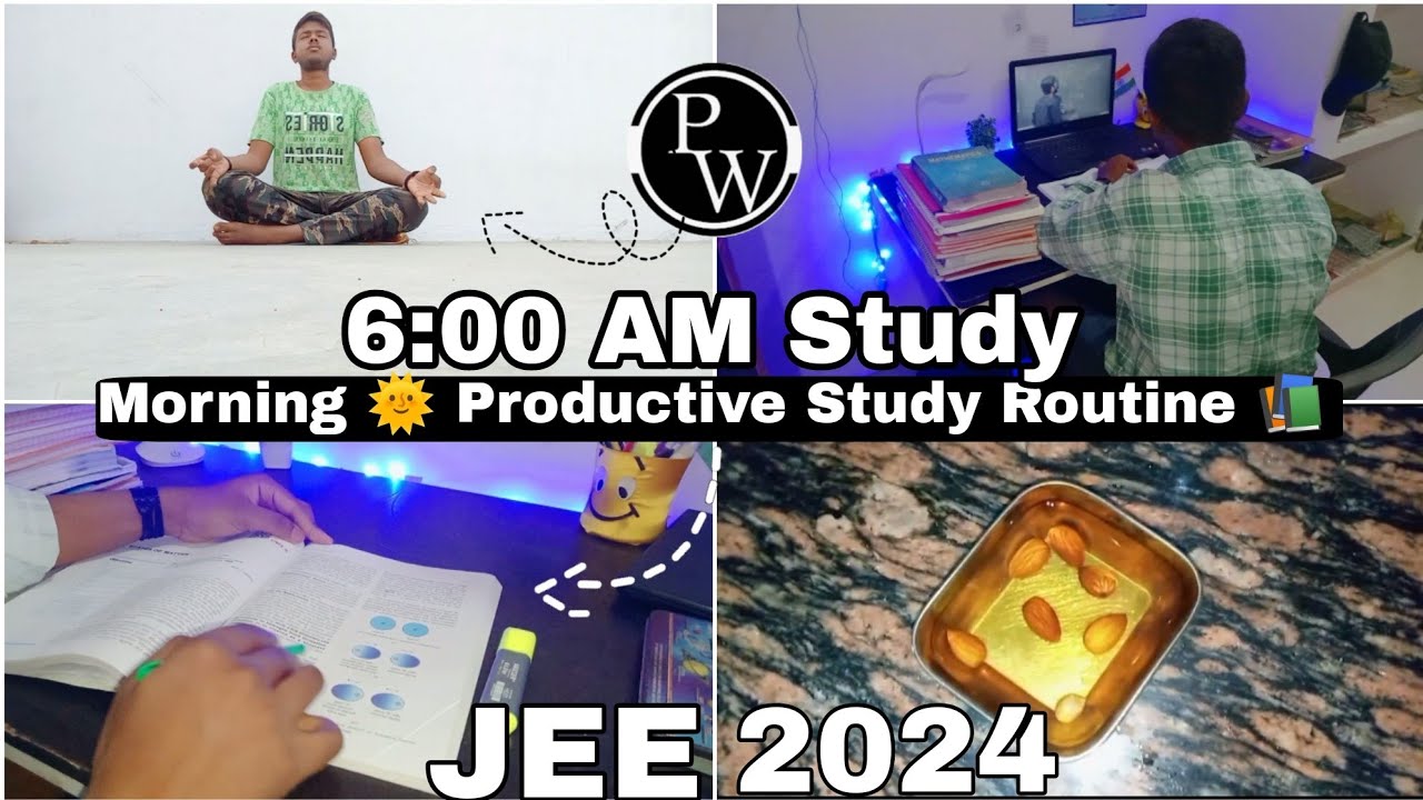 Morning 🌞 Productive Study Routine📚 6:00 AM Study Class 12 JEE ...